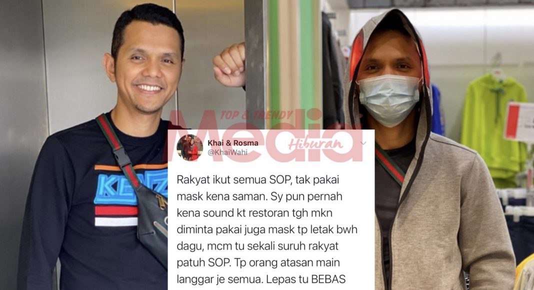 “Rakyat Ikut Semua SOP, Tak Pakai Mask Kena Saman,” - Khai Kesal Bila ...